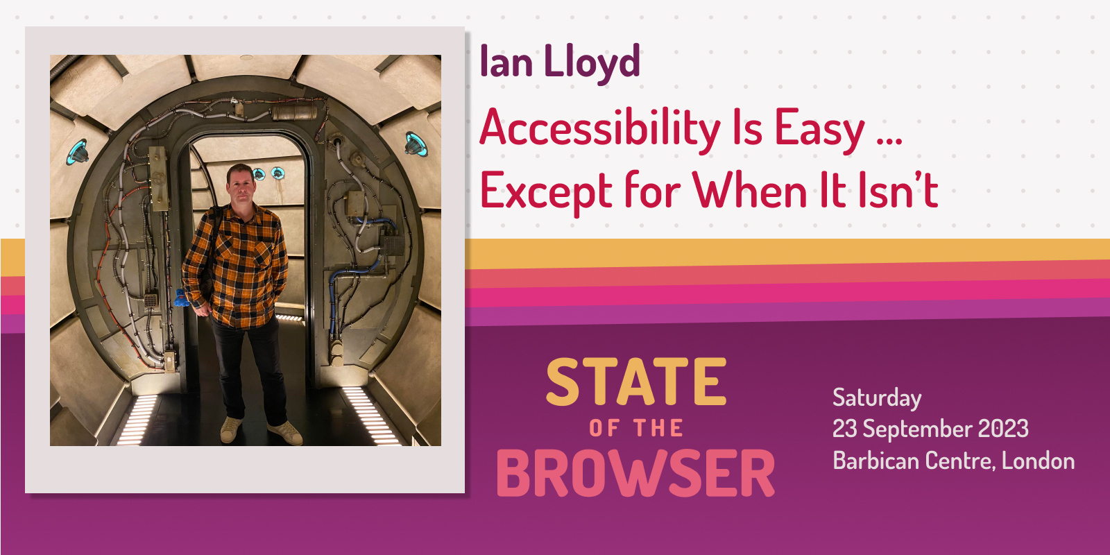 Ian Lloyd | State of the Browser 11