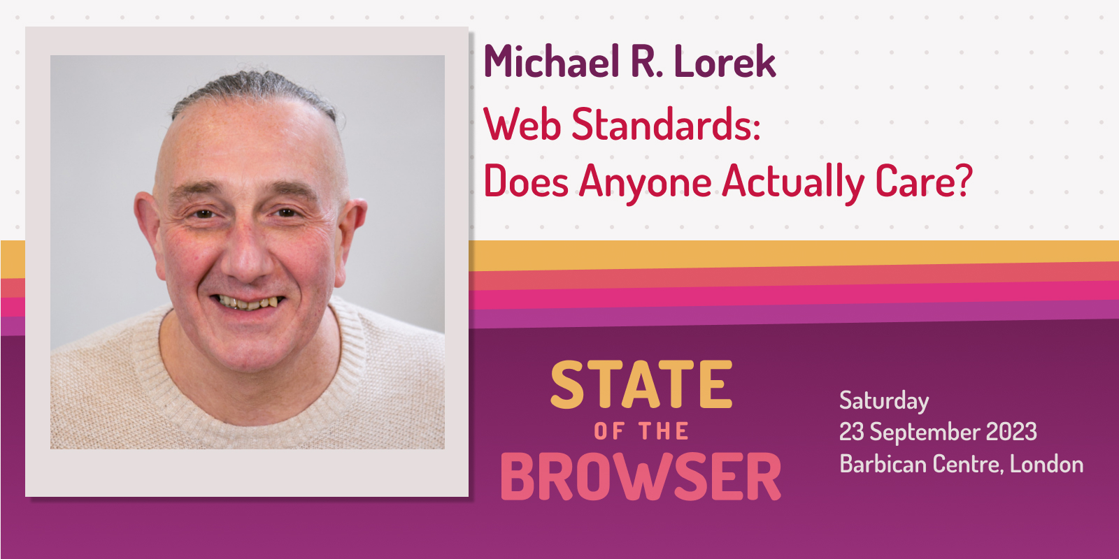 Michael R. Lorek | State of the Browser 11